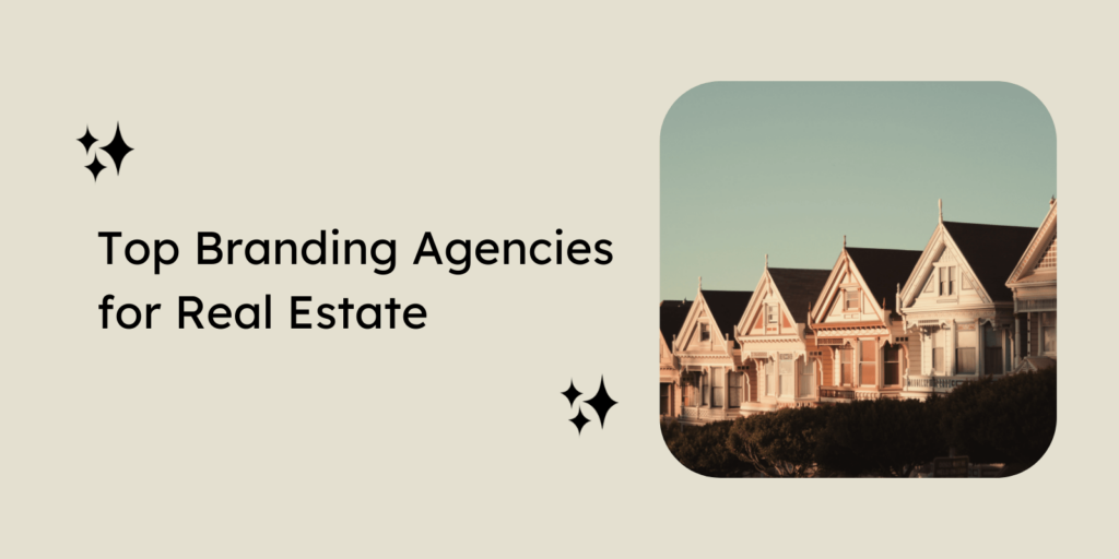 10 Top Branding Agencies for Real Estate (2026) | The Brand Strategy Lab